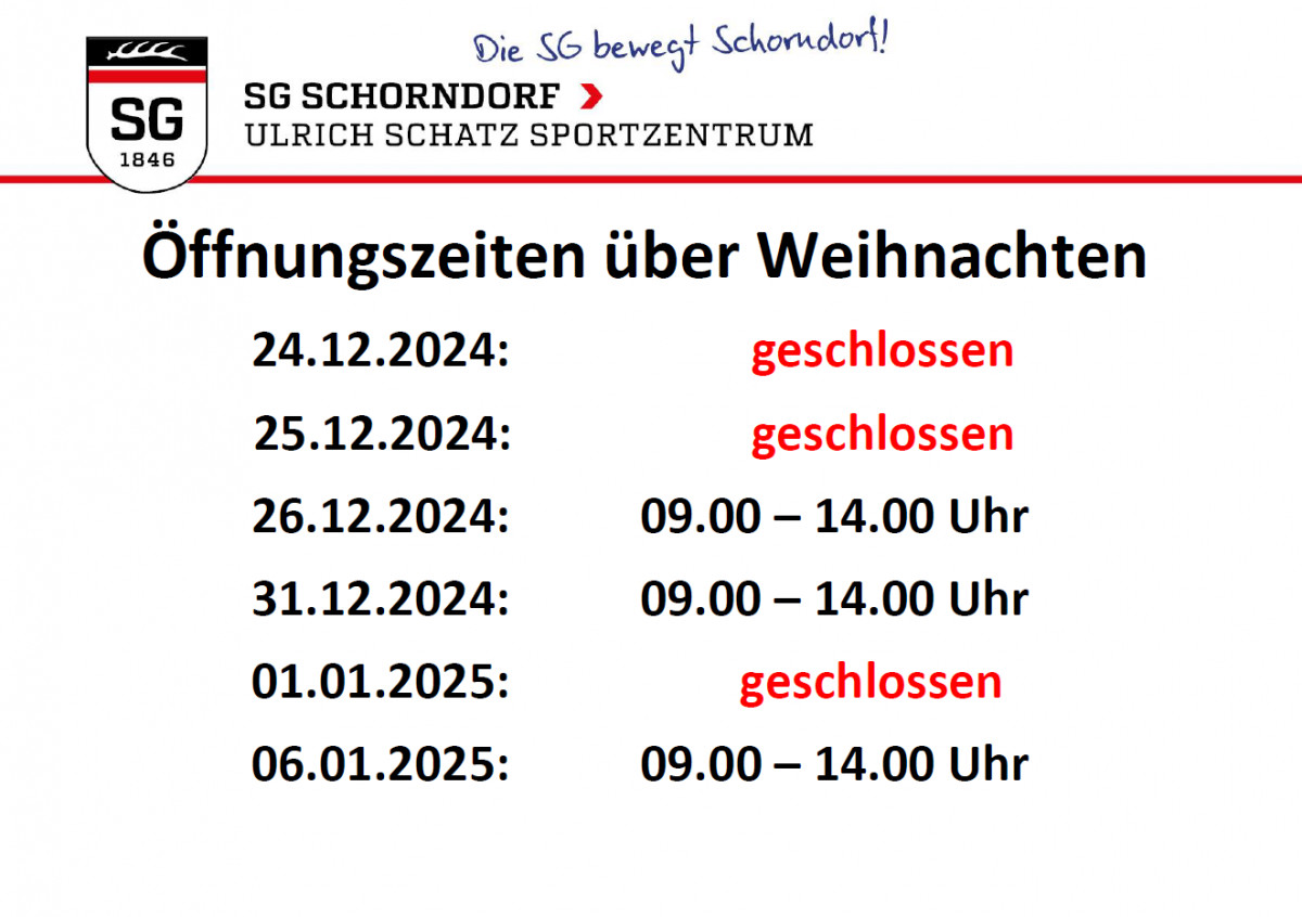 Öffnungszeiten über Weihnachten 2024 und Neujahr - News - SG Schorndorf ...